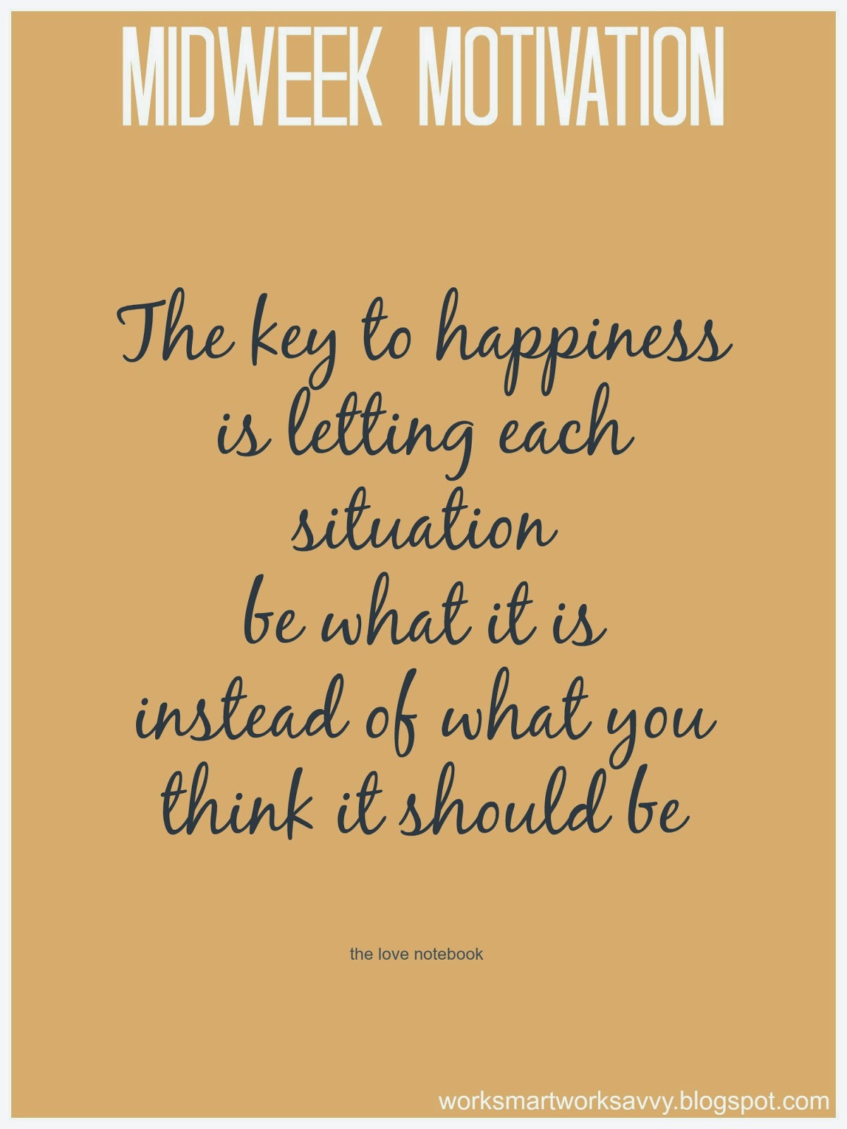 Work Smart Work Savvy: Midweek Motivation - 4th February 2015