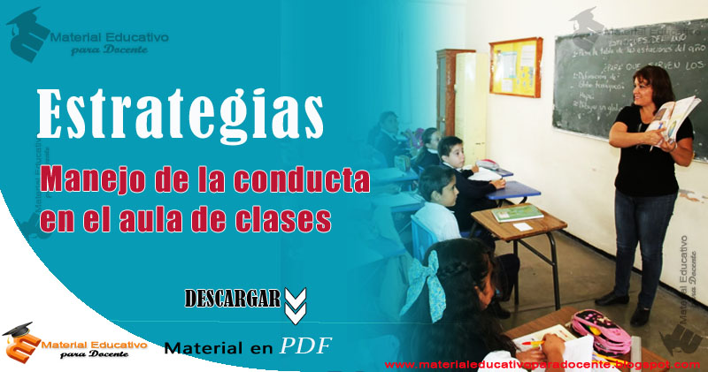 Material Educativo: Estrategias de Manejo de la Conducta en el aula de ...