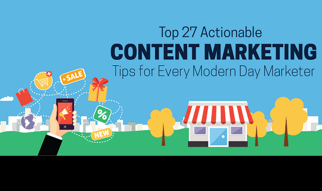 Top 27 Actionable Content Marketing Tips for Every Modern Day Marketer ...