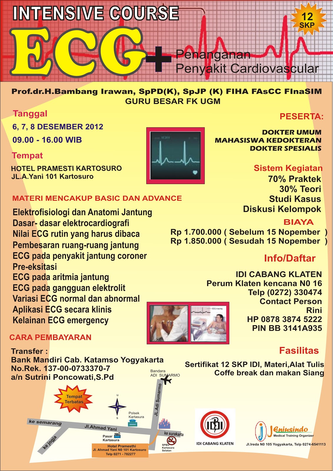 ACLS SOLO (PERKI): INTENSIVE ECG COURSE, MAGELANG, SOLO , LOMBOK