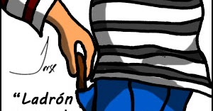 don refrán: “Ladrón que roba a ladrón, tiene cien años de perdón”