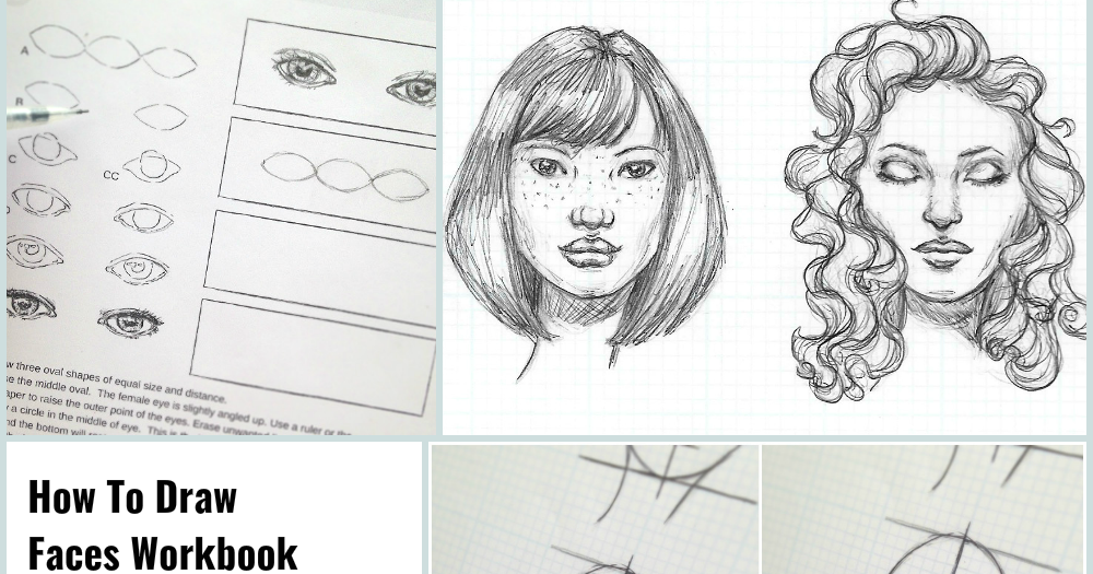 Miss Danielle Renee: How to Draw Faces Workbook (+Free Sample)
