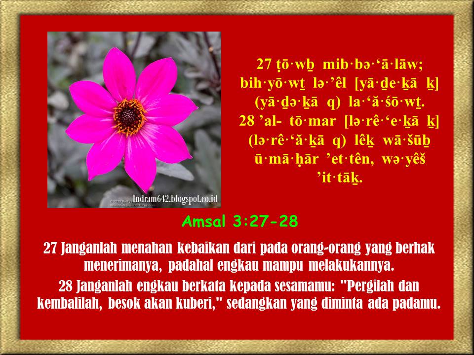 SENI MENULIS ISI HATI TUHAN : Amsal 3:27-28 ; Proverb 3:27-28