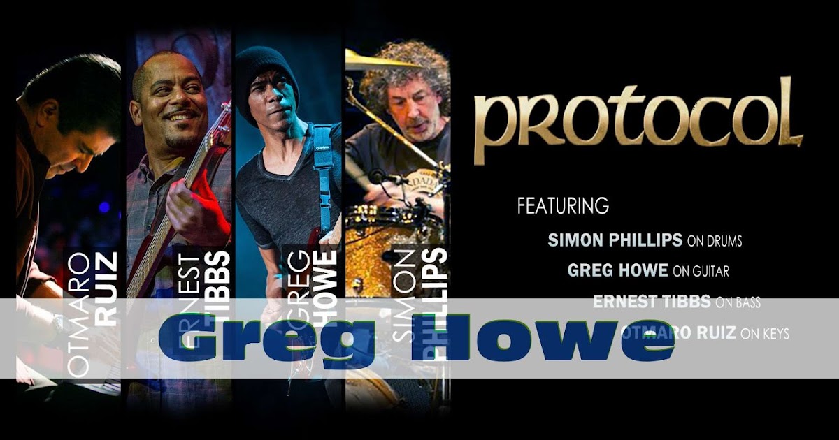 Greg Howe: Protocol and Greg Howe are hitting the road.with US tour dates