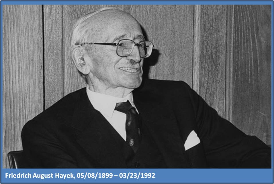 Birthdate of Friedrich A. Hayek | The Taylor Frigon Advisor