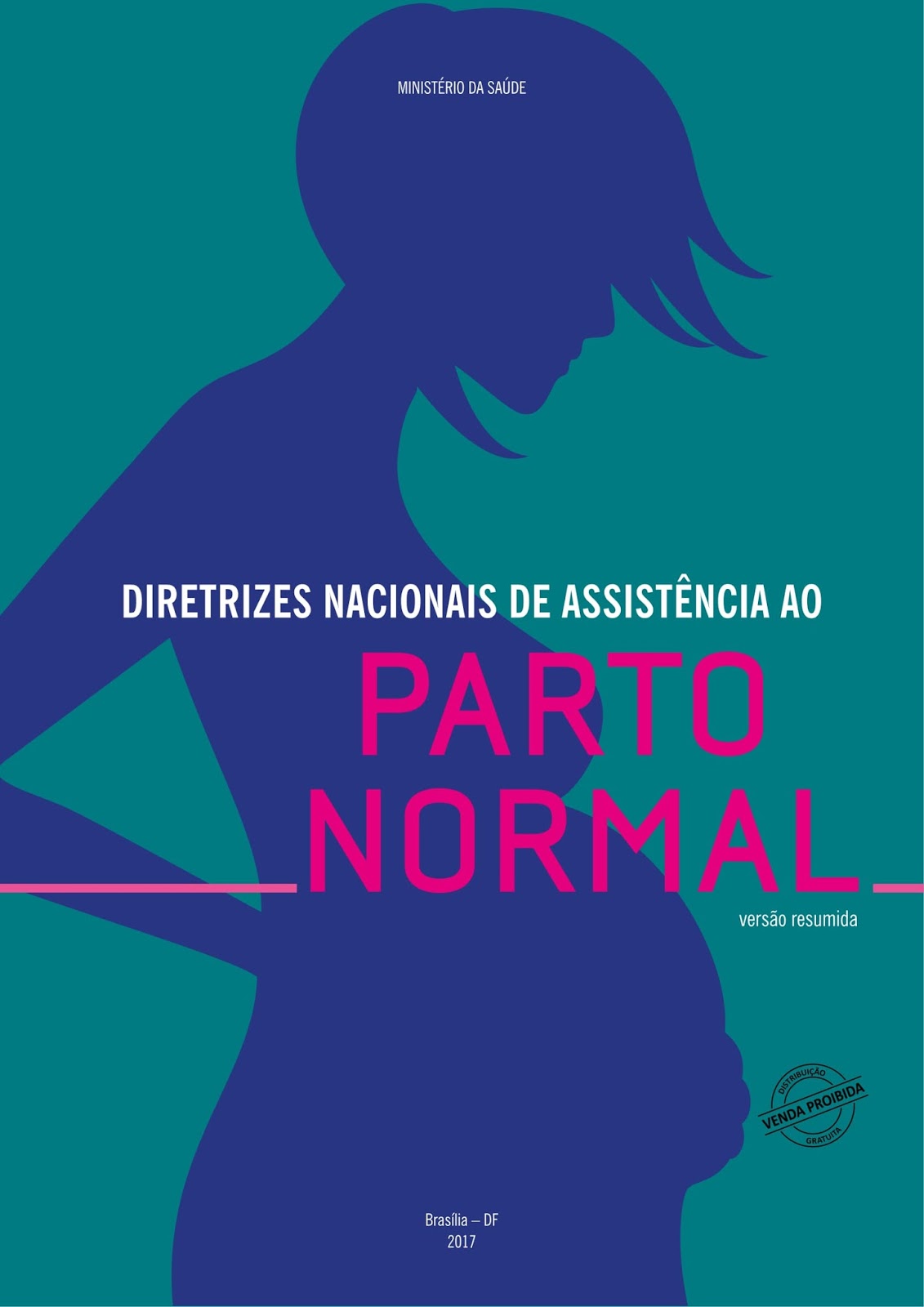 Diretrizes Nacionais De Assistência Ao Parto Normal - RETOEDU