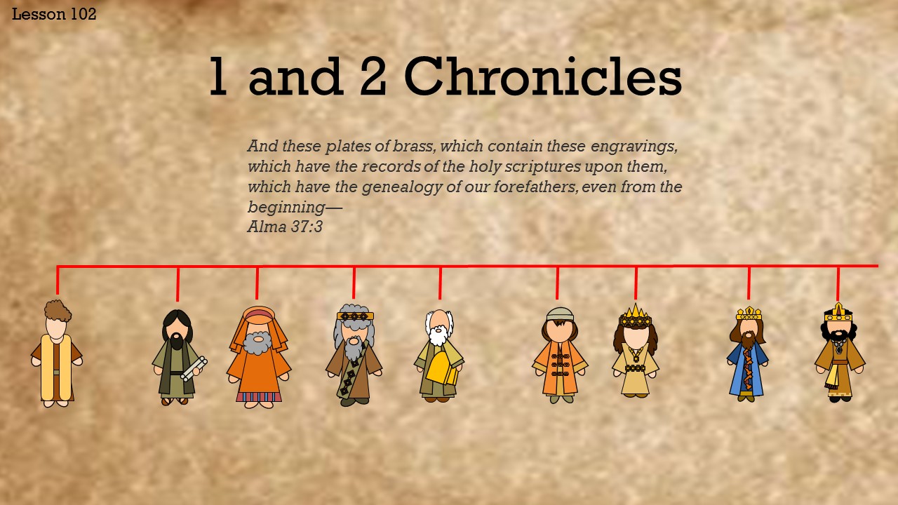Old Testament Seminary Helps: Lesson 102 "1 and 2 Chronicles"