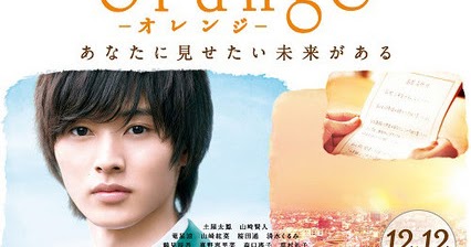 Movie Review : Orange Live Action - Faith.Hope.Love
