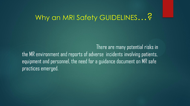 WORLD OF RADIOLOGY: MRI SAFETY GUIDELINES