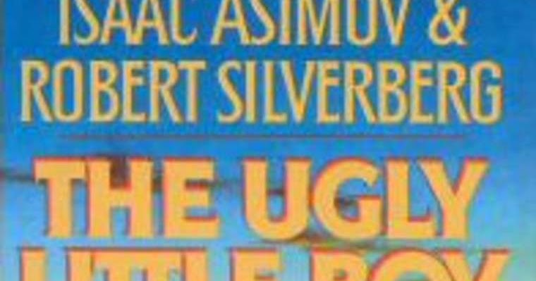Life is a Book: Reseña: El niño feo - Asimov
