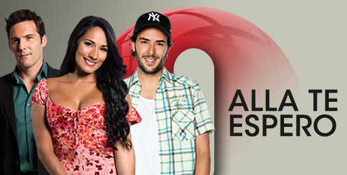 ¨Allá te espero¨ ¡Estrena el 26 de febrero en USA y Puerto Rico por MundoFOX!