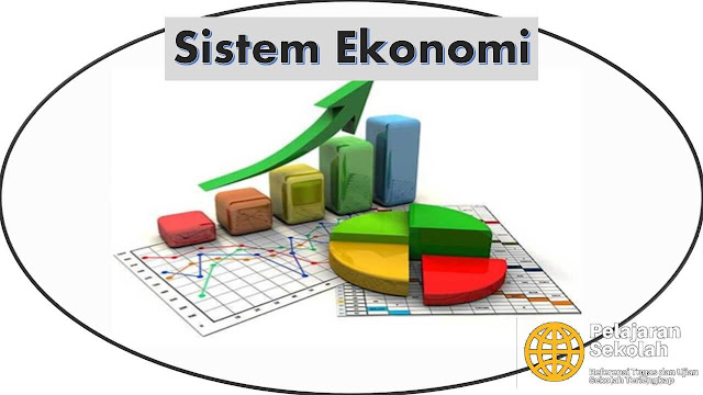 Sistem Ekonomi yang Digunakan Oleh Seluruh Negara-Negara di Dunia ...