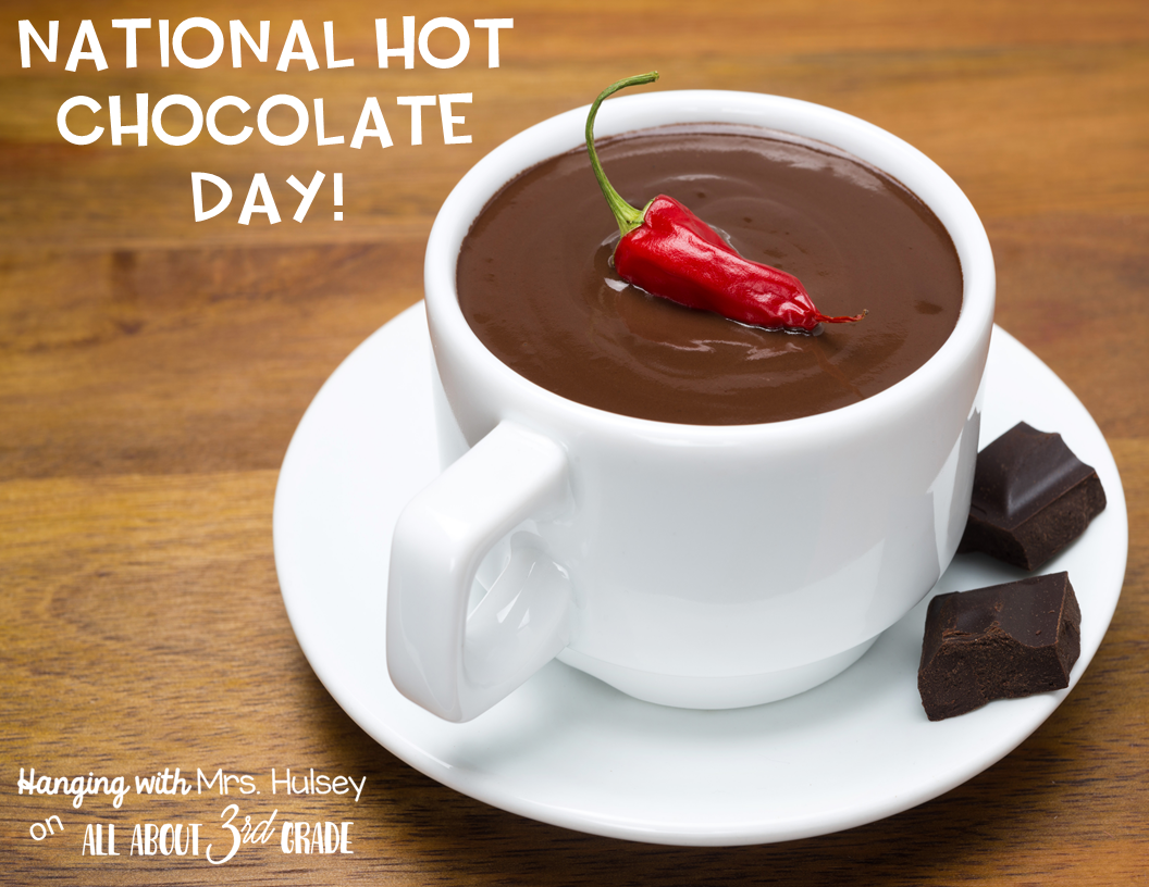 Celebrating National Hot Chocolate Day! | All About 3rd Grade