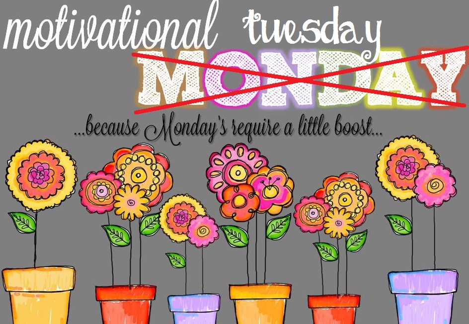 Little Pearls Of Wisdom: Motivational Tuesday? #11