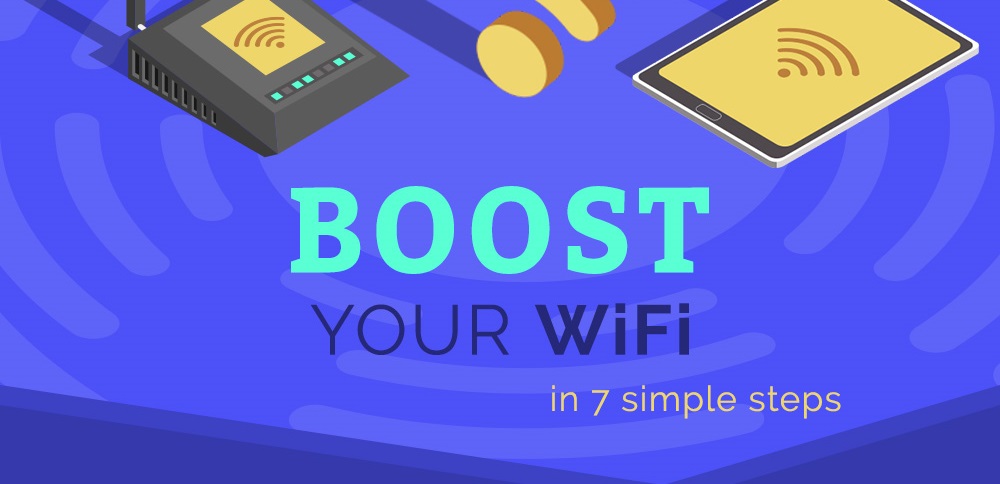 7 Simple Steps To Boost Your WiFi - #Infographic