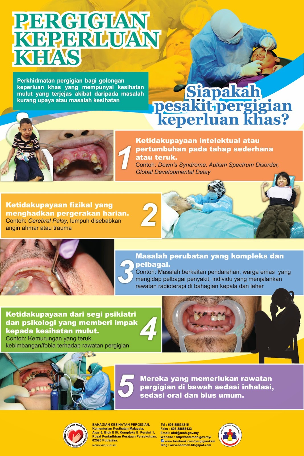 Oral Health Programme Ministry of Health Malaysia: PERGIGIAN KEPERLUAN KHAS