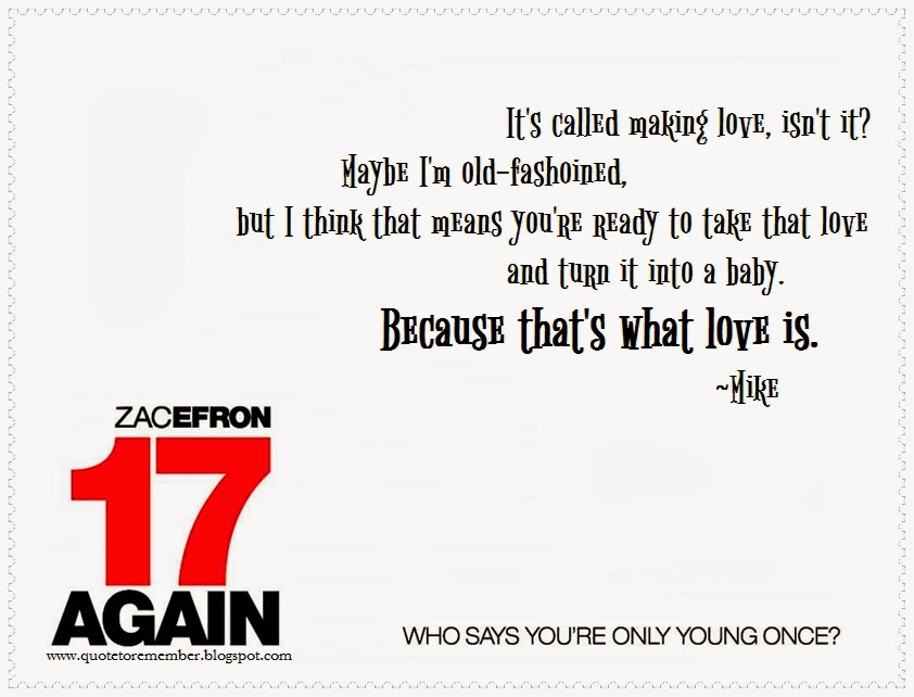 17 Again Quotes When Youre Young