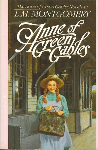 The Key to the Gate: Anne of Green Gables by L.M Montgomery