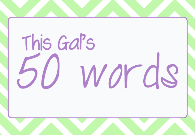 50 Word Friday: Bedazzled ~ This Gal Knows