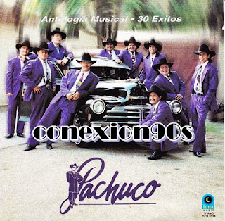 conexion90s: BANDA PACHUCO - 30 exitos