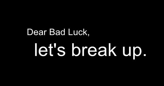 13 Signs of Bad Luck