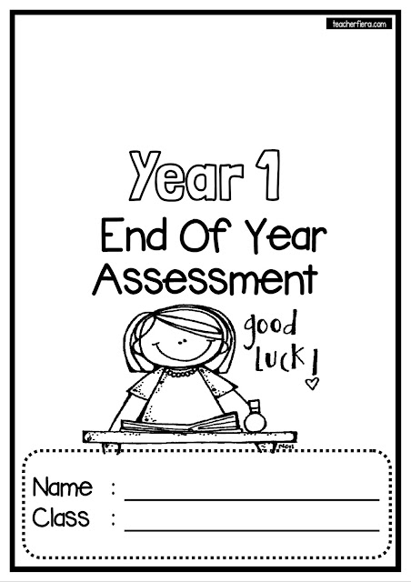 teacherfiera.com: YEAR 1 END OF YEAR ASSESSMENT 2017