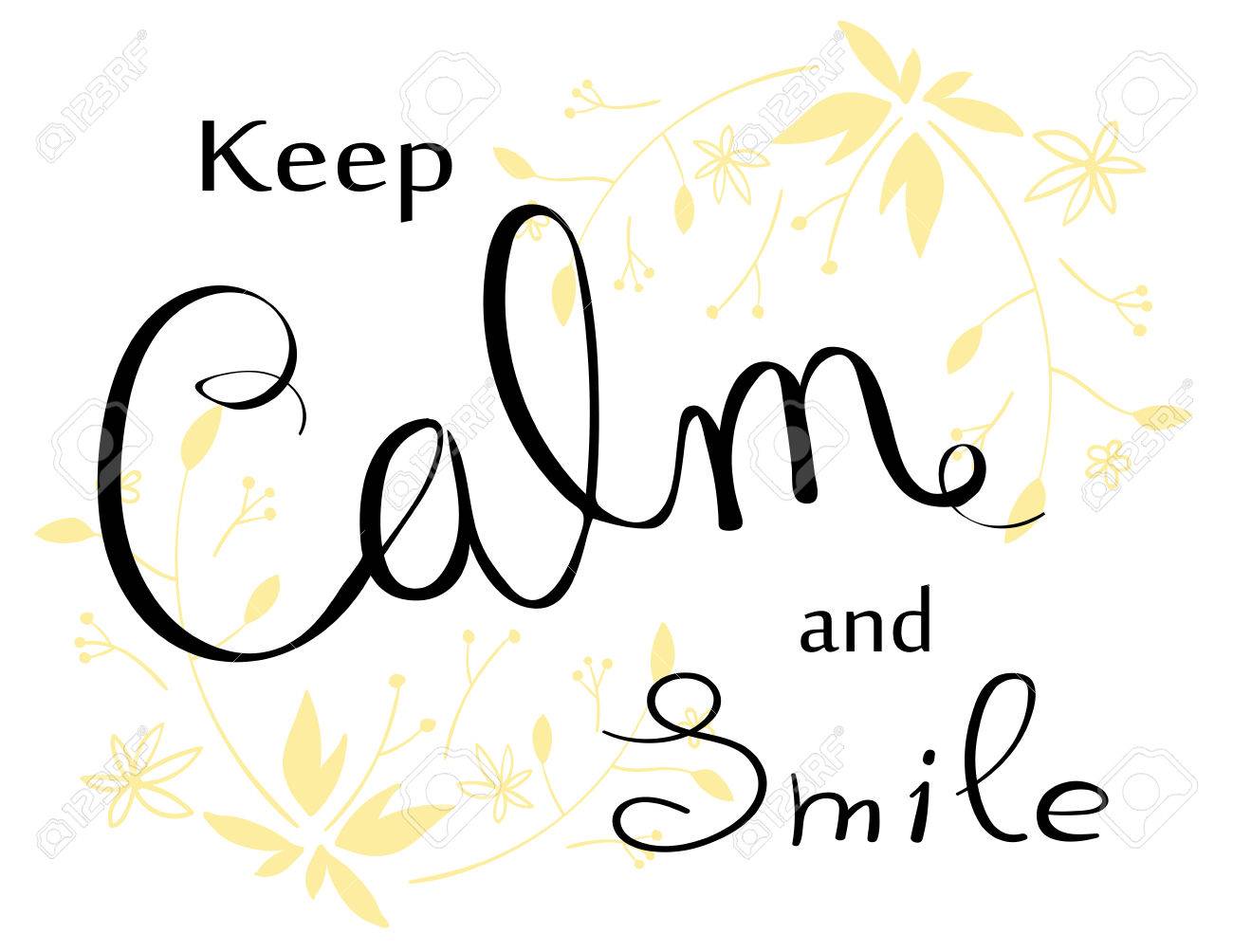 Gain Independent Quotes: #2 Keep Calm And Smile