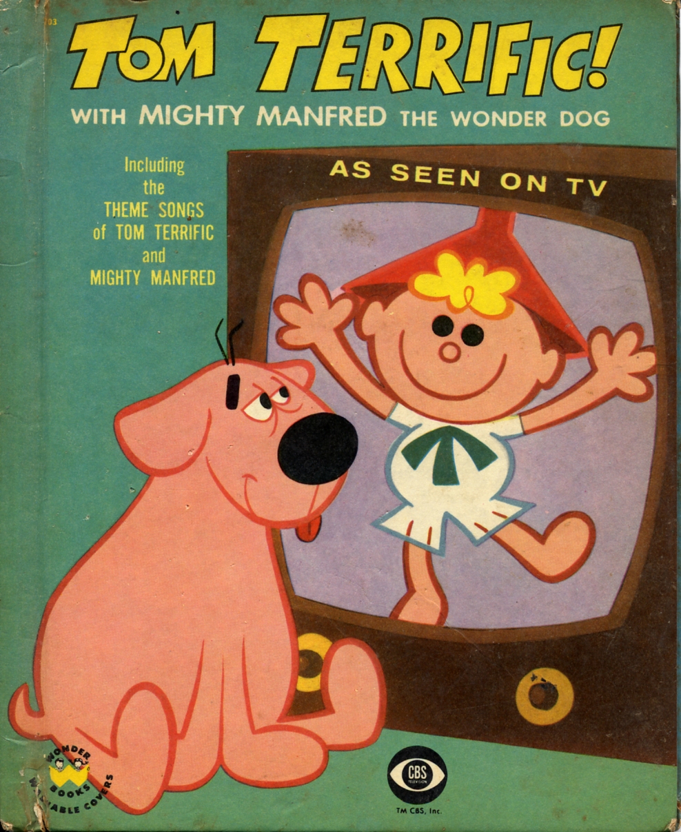 Saved From The Paper Drive: Tom Terrific Wonder Book