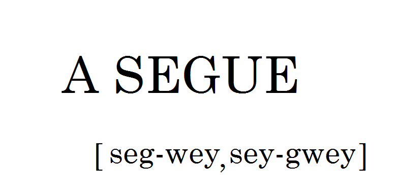 I DIG ENGLISH by Karolina Pabich: random word of the day: A SEGUE