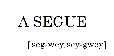 I DIG ENGLISH by Karolina Pabich: random word of the day: A SEGUE