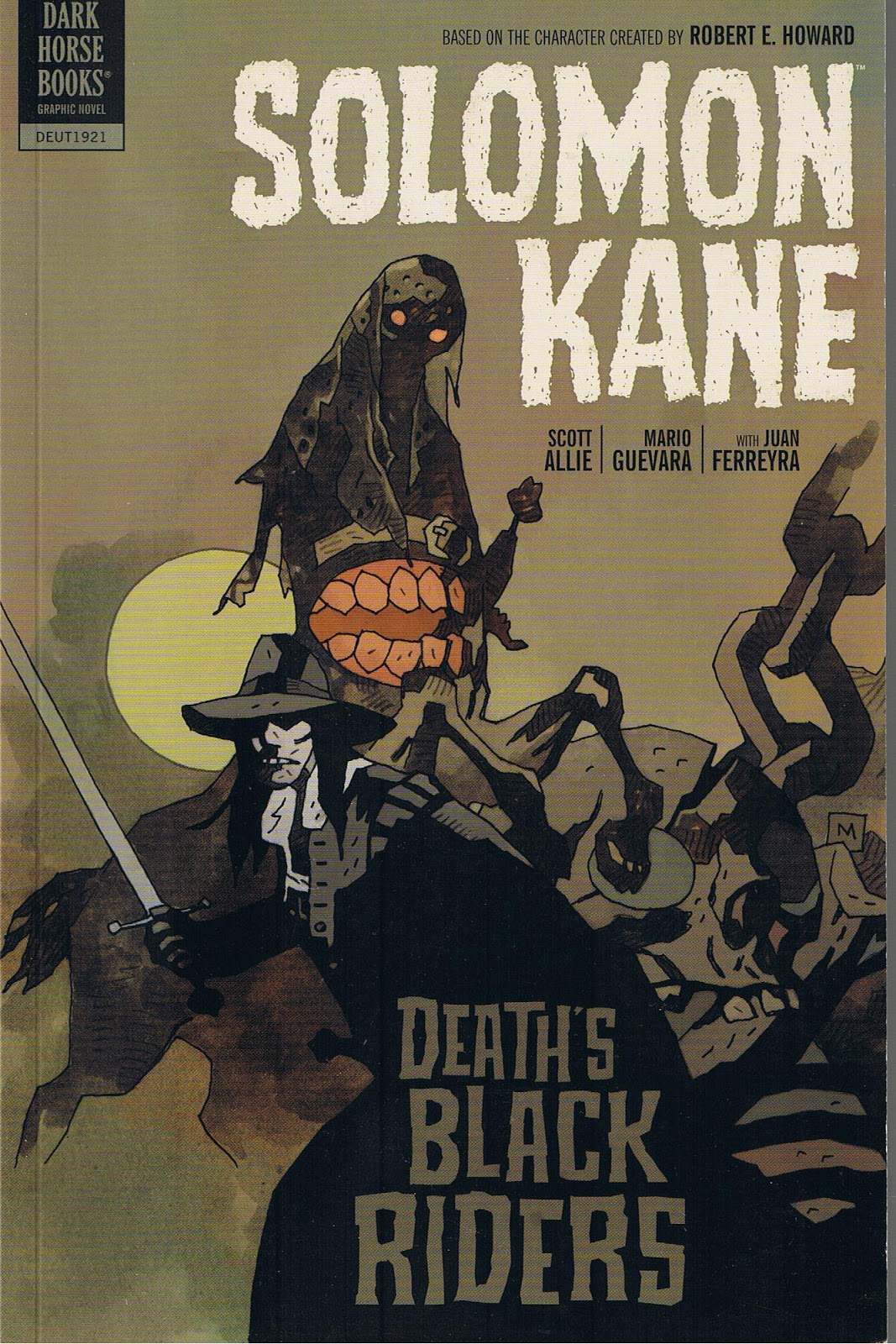 Dancing with Skeletons: Solomon Kane. Death's Black Riders. Scott Allie ...