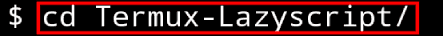 👾 How to install Lazy Script in Termux