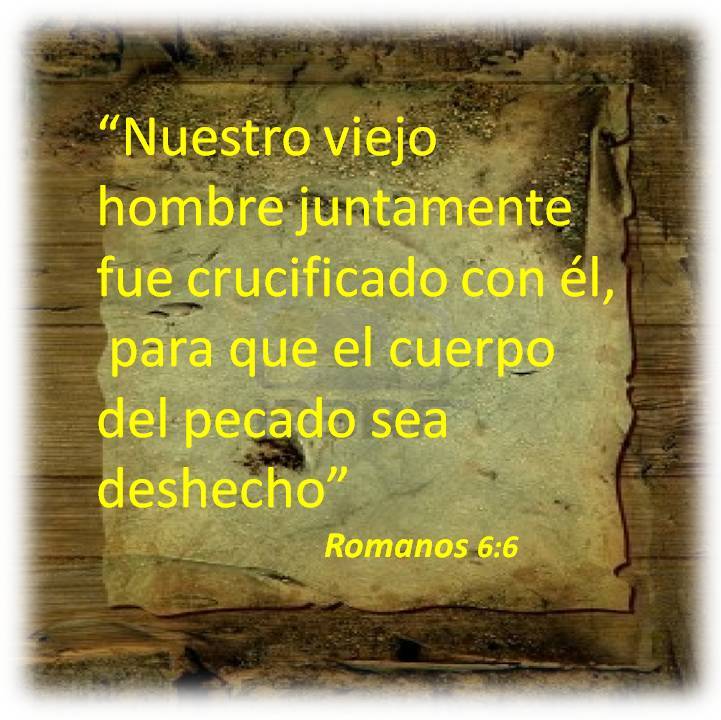Volar hacia Dios: Romanos 6:6