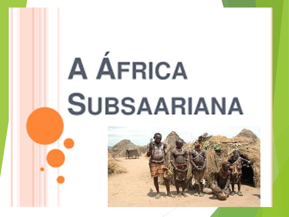 Blog da Profª Leila de Geografia CEAG: Cap 6- Africa Subsaariana - 8ª ano