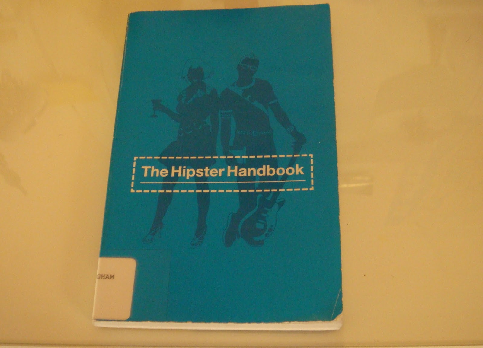 Pulled From The Bookshelf: The Hipster Handbook by Robert Lanham