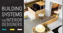 Building Systems for Interior Designers