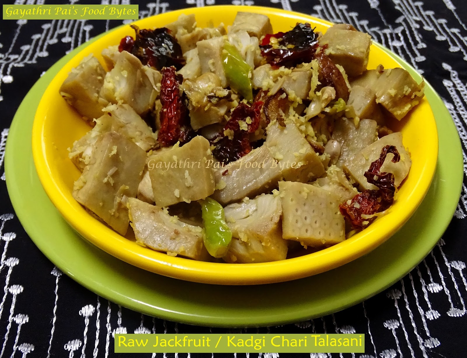 Gayathri Pai's Food Bytes: Raw Jackfruit / Kadgi Chari Talasani.