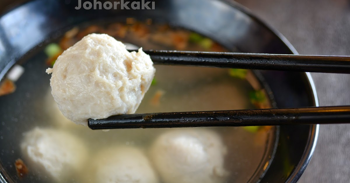Yuan Yean Fish Ball in Yong Peng, Johor 元延正宗永平西刀鱼丸 |Tony Johor Kaki ...