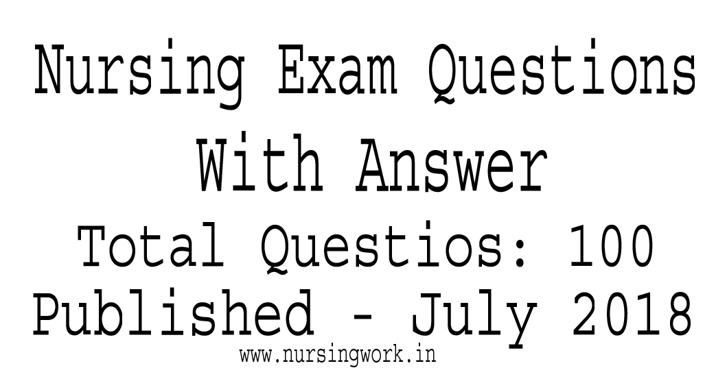 100 Staff Nurse Exam Questions with Answer