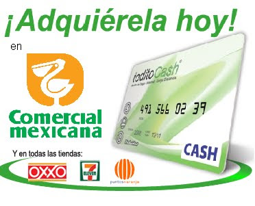 Ahora encuentra Todito Cash en 100 tiendas Comercial Mexicana