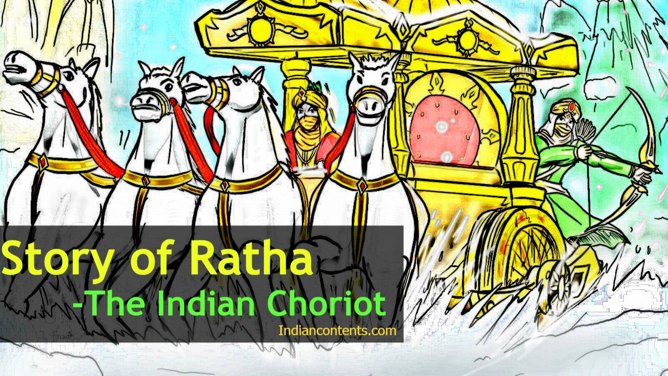 Story of Ratha (The Indian Chariot)
