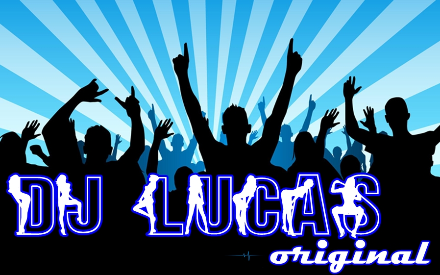 DJ LUCAS THE BEST