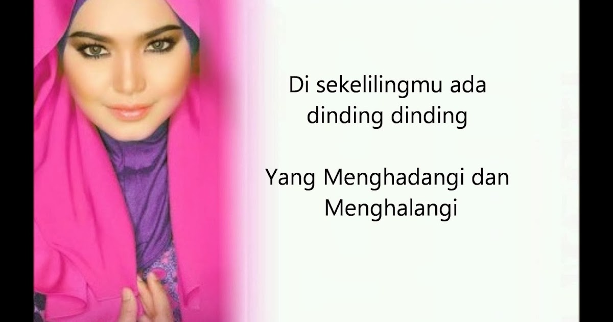 Alif Abdul Rahman: LIRIK LEBIH INDAH - SITI NURHALIZA