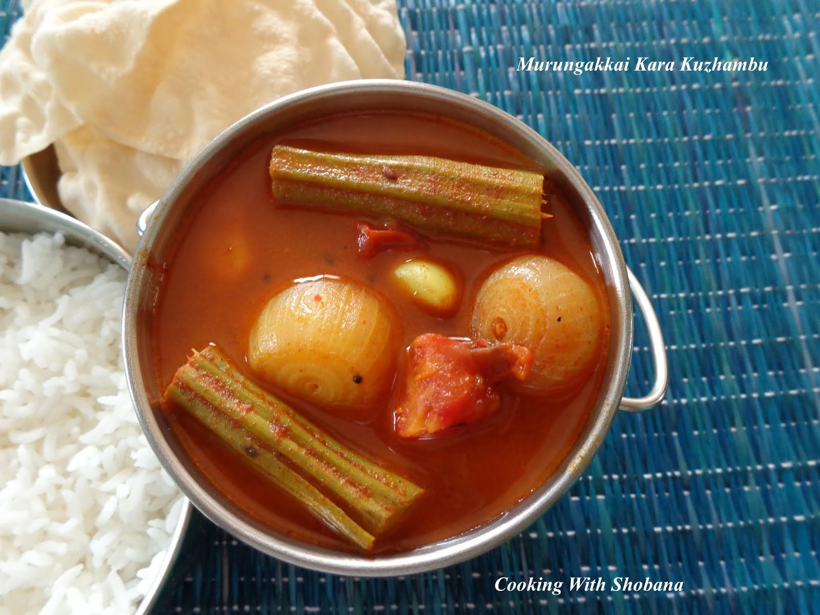 Cooking With Shobana : MURUNGAKKAI KARA KUZHAMBU