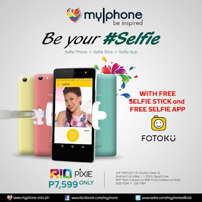 MyPhone Rio Pixie: SELFIE Phone + SELFIE Stick + SELFIE app for Php7,599!