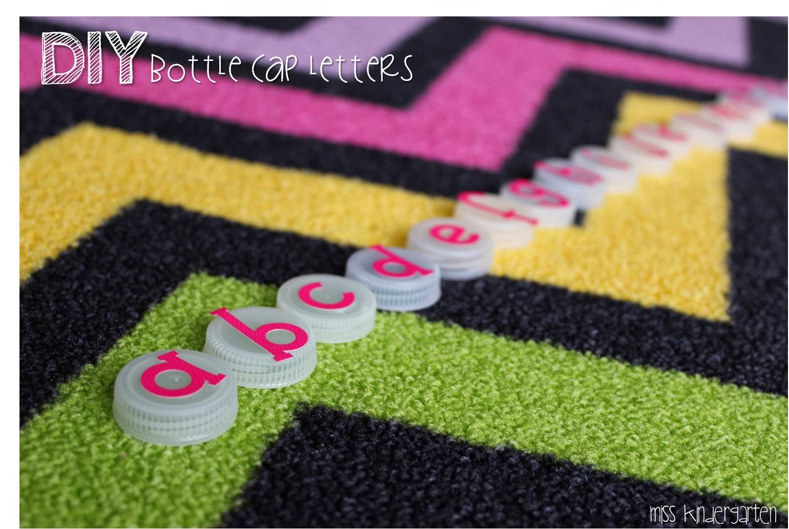 Bottle Cap Letters {diy} - Miss Kindergarten