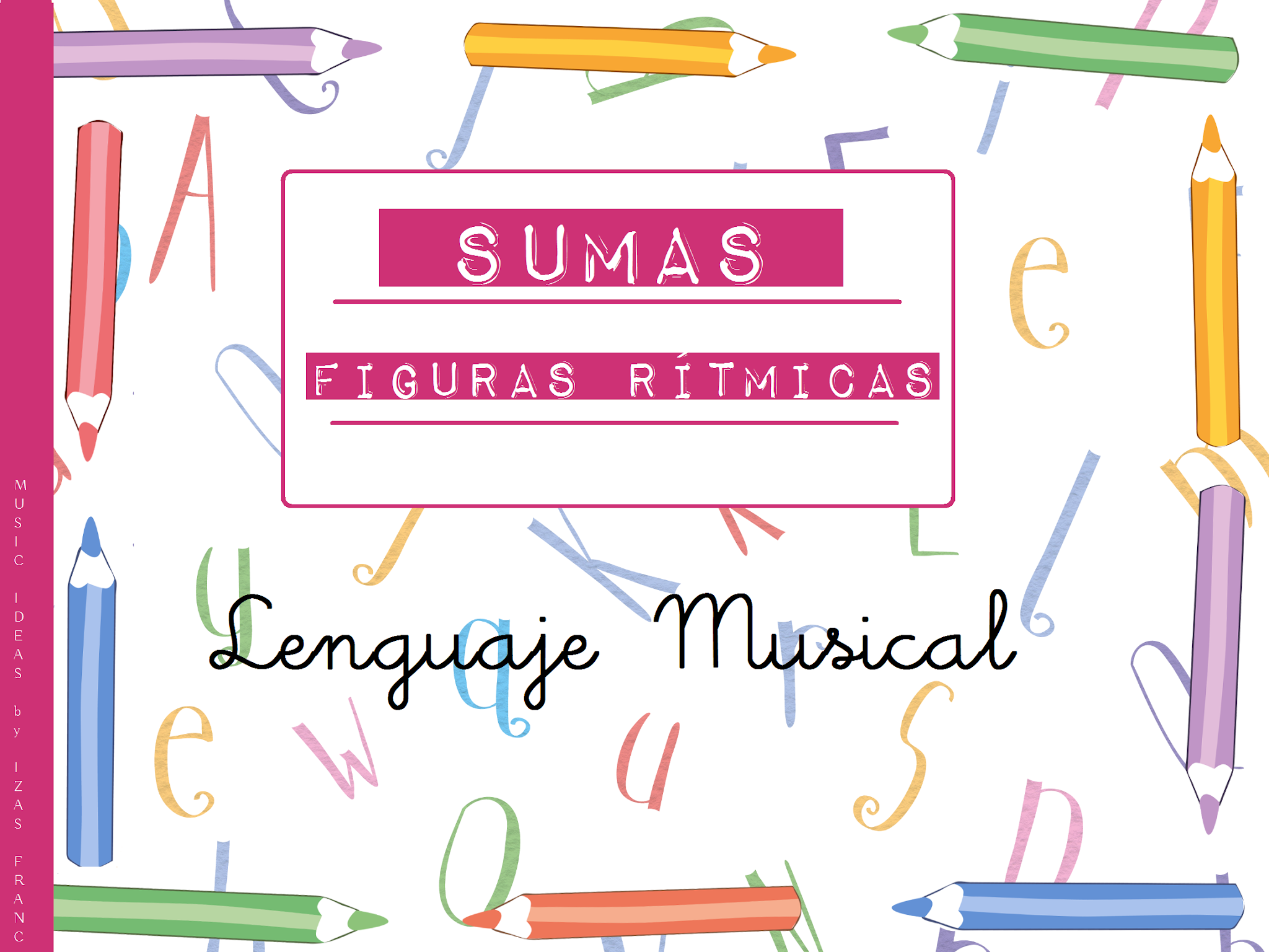 Figuras Rítmicas: actividad de sumas [Music Ideas]