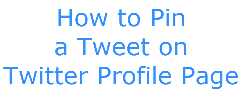 How to Pin Tweets to Twitter Profile Page