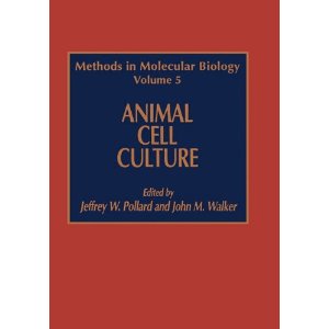 Biological Books: Animal Cell Culture: Vol.5 (Methods in Molecular Biology)