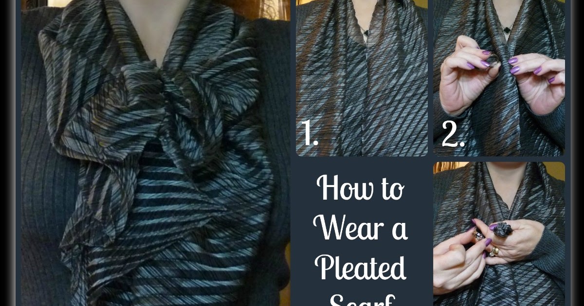 Wearing a Pleated Scarf - The Easy Way | Pointless Cafe